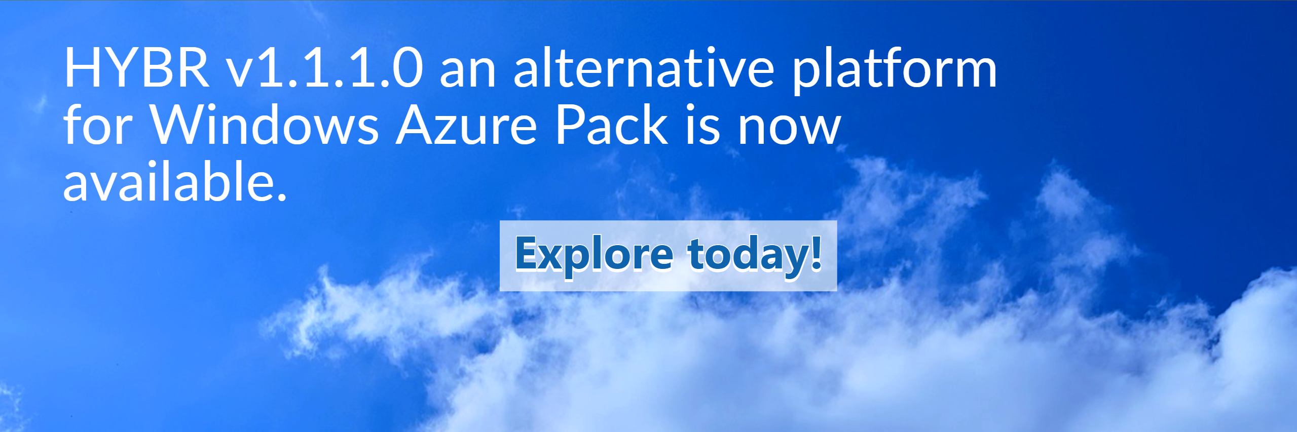 Hybr an Hybrid Cloud management platform v1.1.1.0 is Now Available Hybr an Hybrid Cloud management platform v1.1.1.0 is Now Available